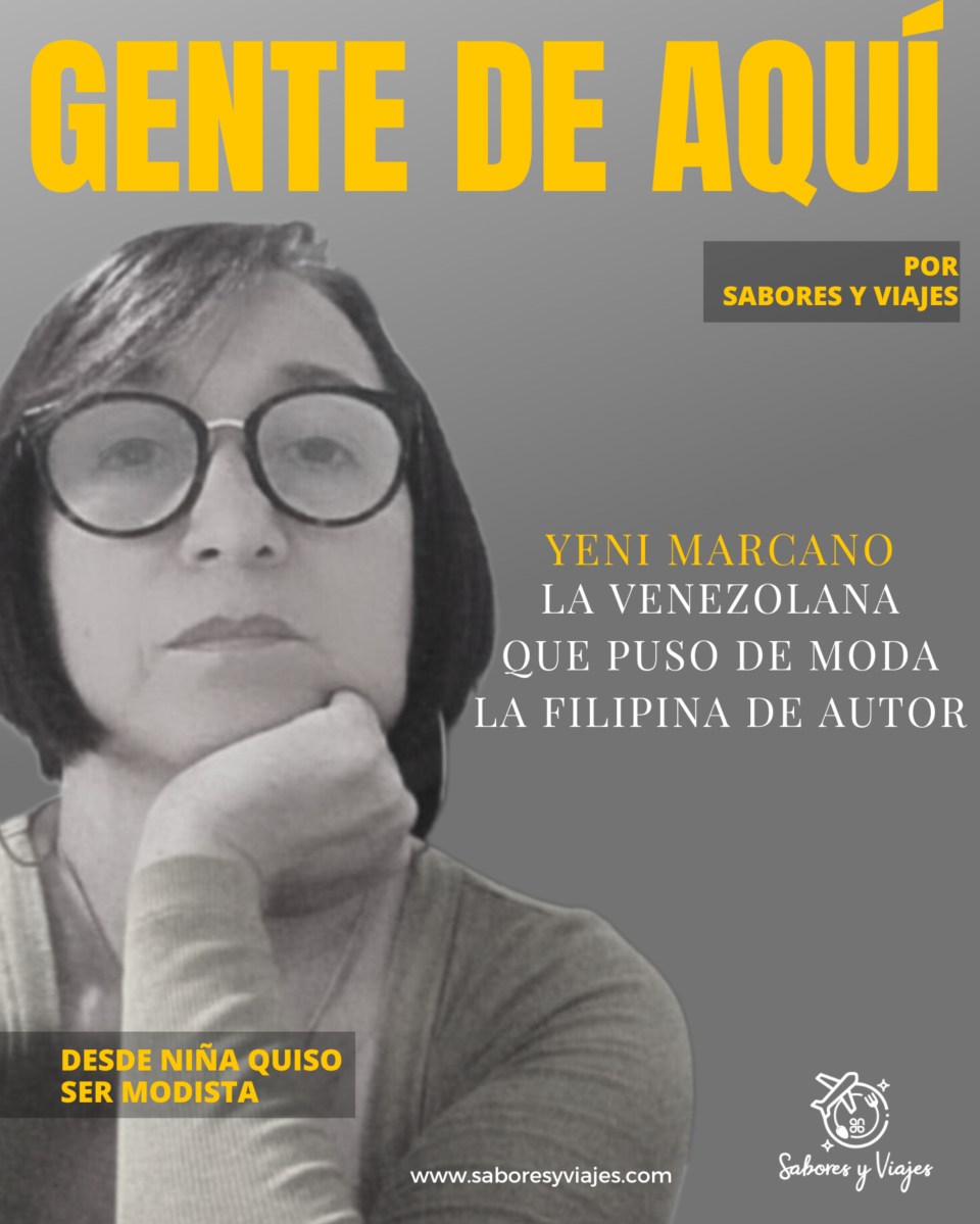 Yeni Marcano: La venezolana que puso de moda la «Filipina de Autor ...